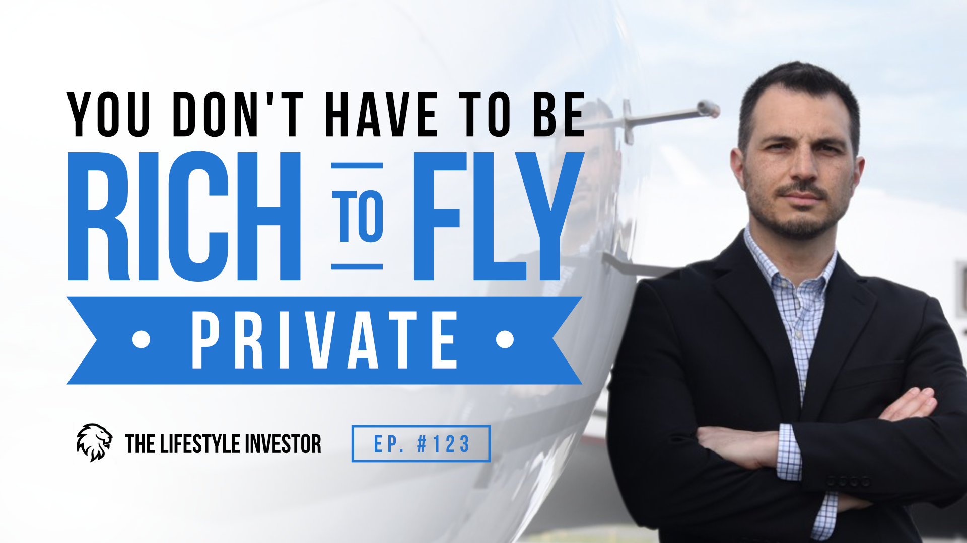 Nik Tarascio | Why You Don’t Have to Rich & Famous to Fly Private