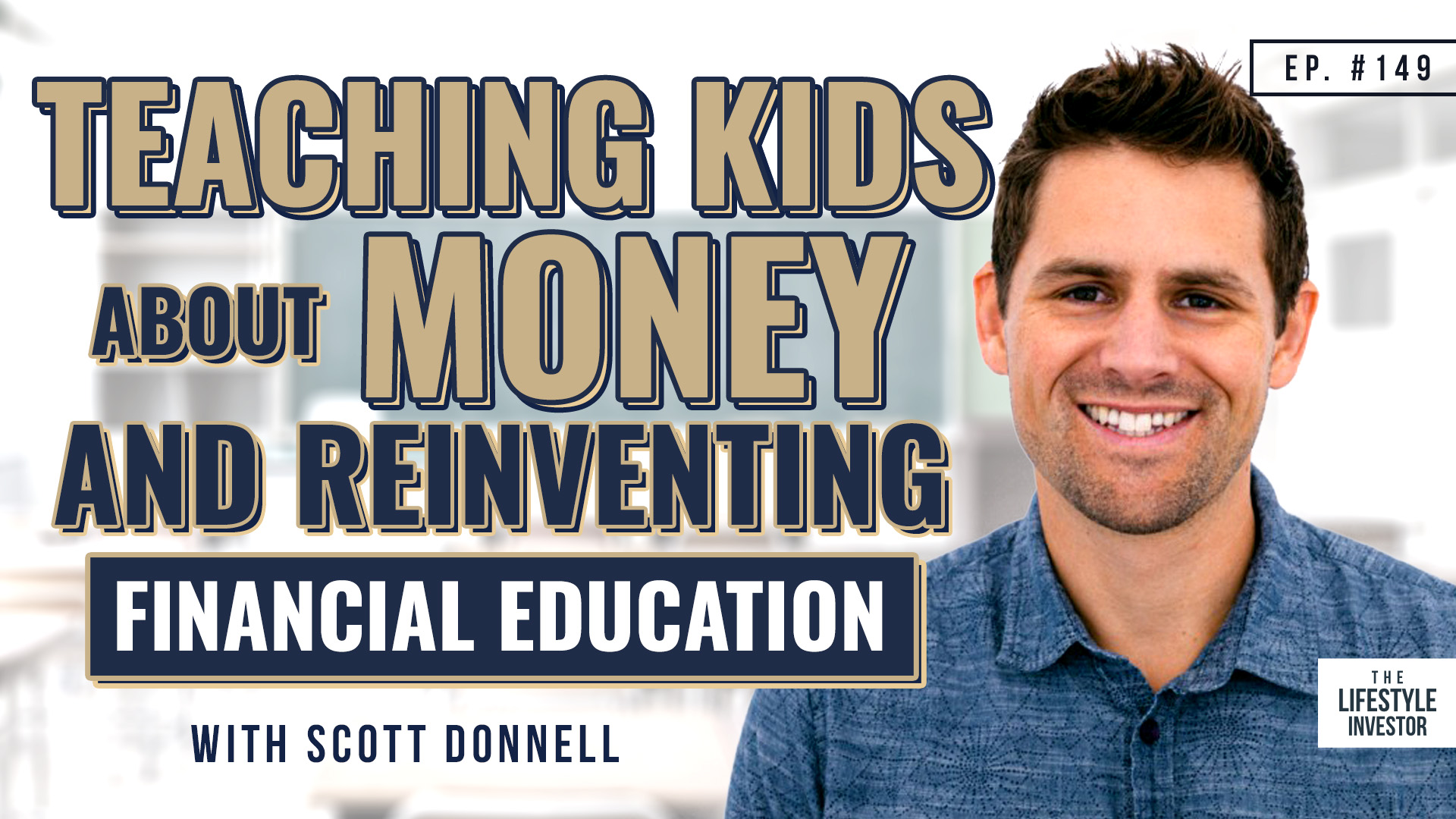 Teaching Kids About Money with Scott Donnell