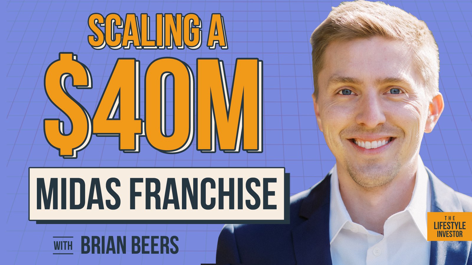 Scaling a $40M Midas Franchise with Brian Beers